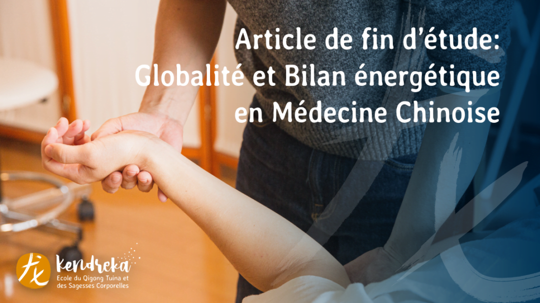 Globalité et Bilan énergétique en MTC : le "diagnostic" en Acupression